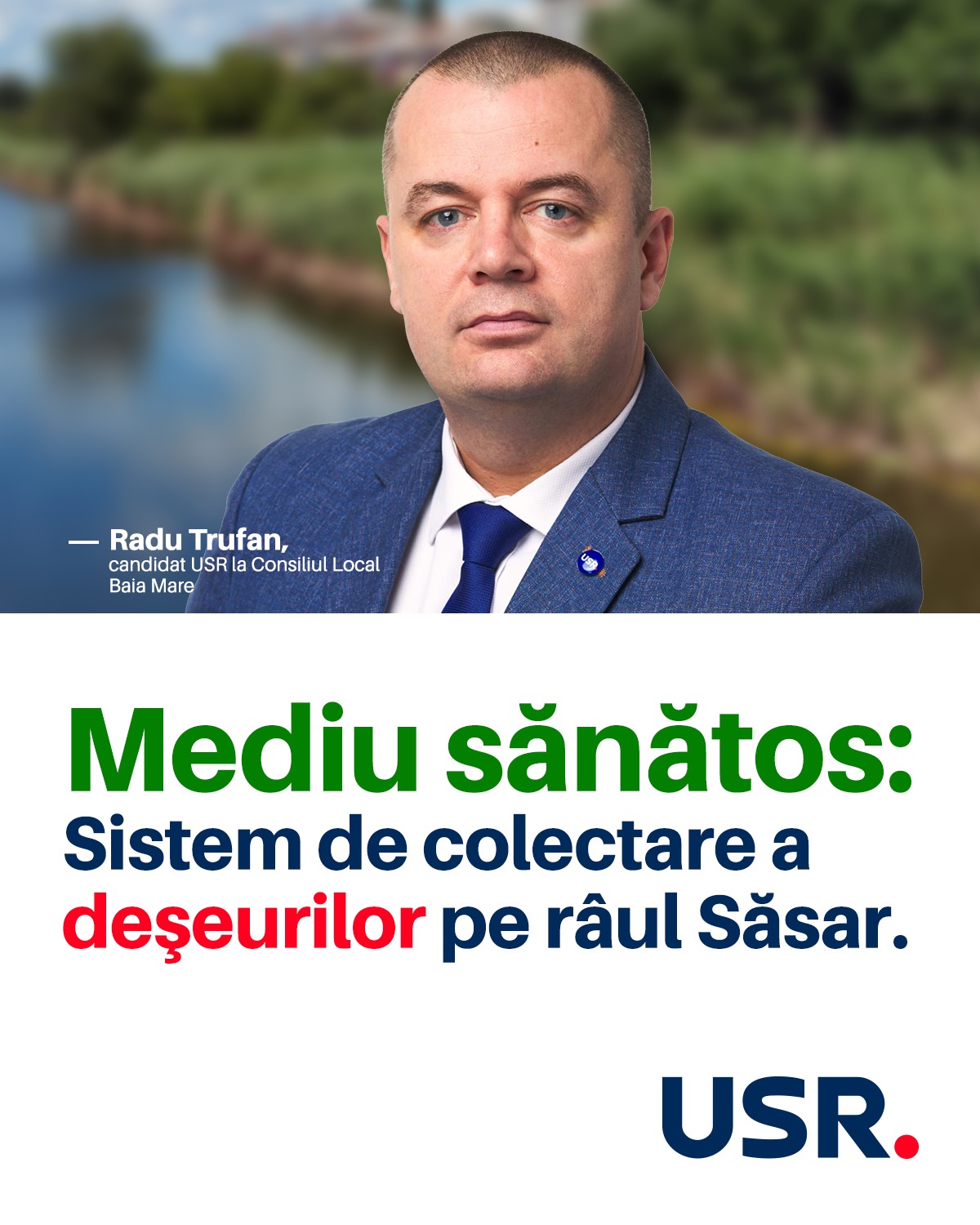 Radu Trufan, președinte USR Maramureș: „Sistem de colectare a ...